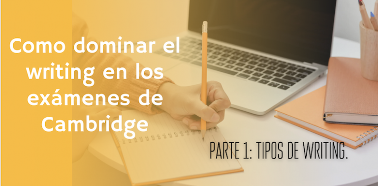 Como dominar el writing en los exámenes de Cambridge. - English4Future