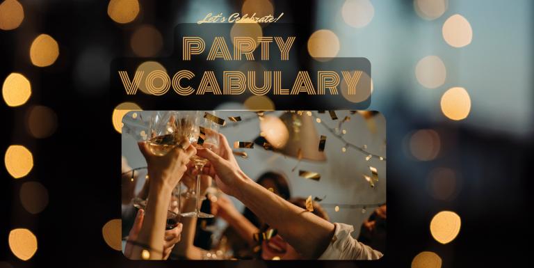 Vocabulario sobre fiestas. - English4Future